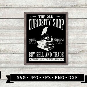 The Curiosity Shop Sign SVG, Hallowwen Sign DIY, Halloween Svg ...