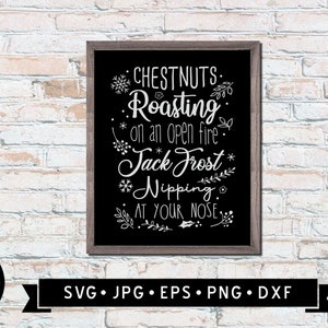 Chestnuts Roasting on an Open Air SVG Sign, Funny Christmas Sign ...