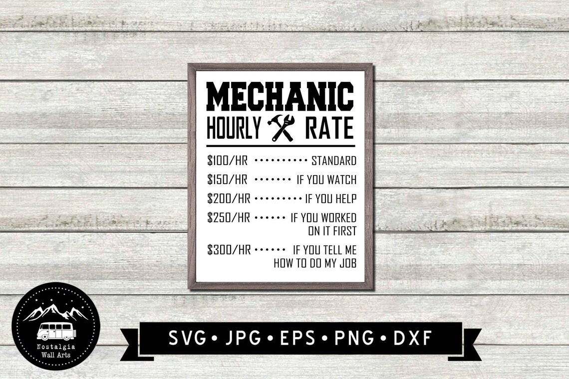 Mechanic Hourly Rate Sign SVG Funny Garage Sign SVG Garage - Etsy