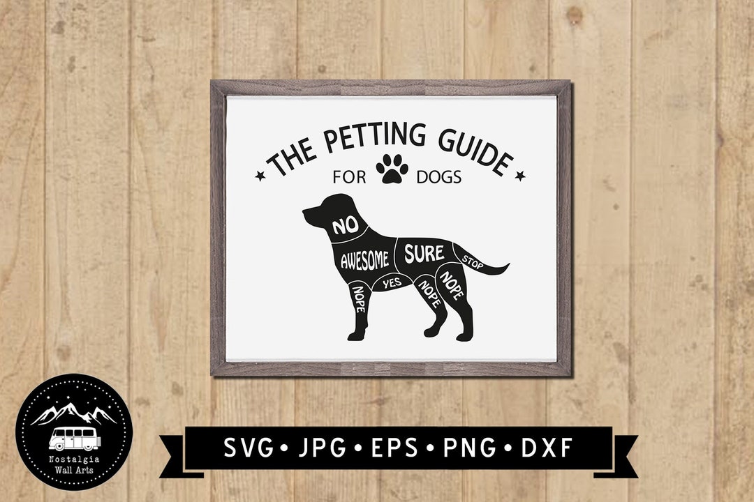 Petting Guide for Dogs Wall Art SVG, Dog Guide Svg, Funny Dog ...