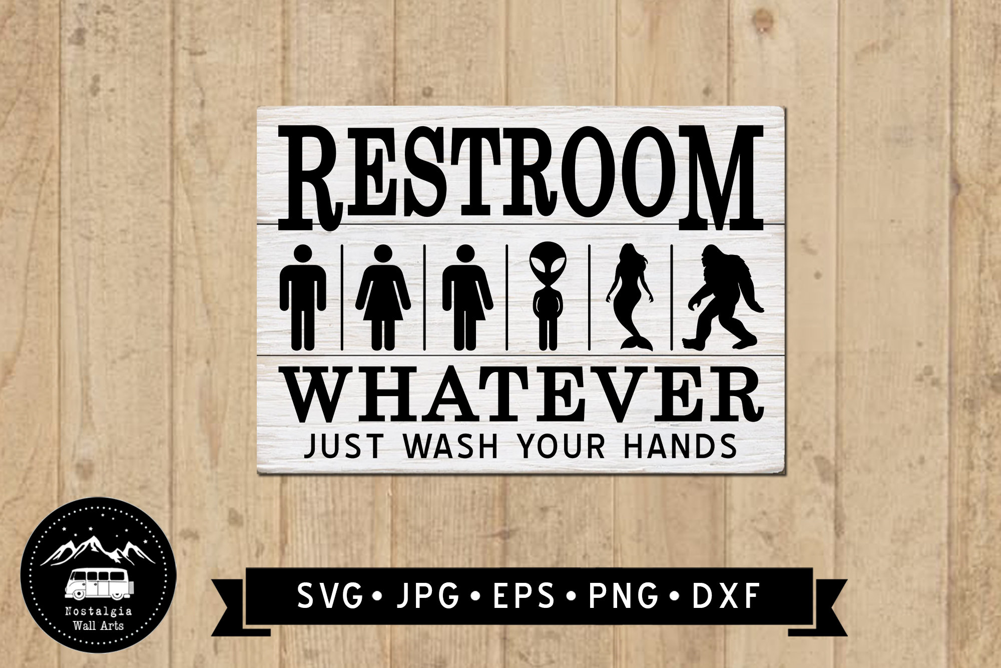 Funny Restroom Sign SVG, Whatever Just Wash Your Hands SVG, Toilet ...