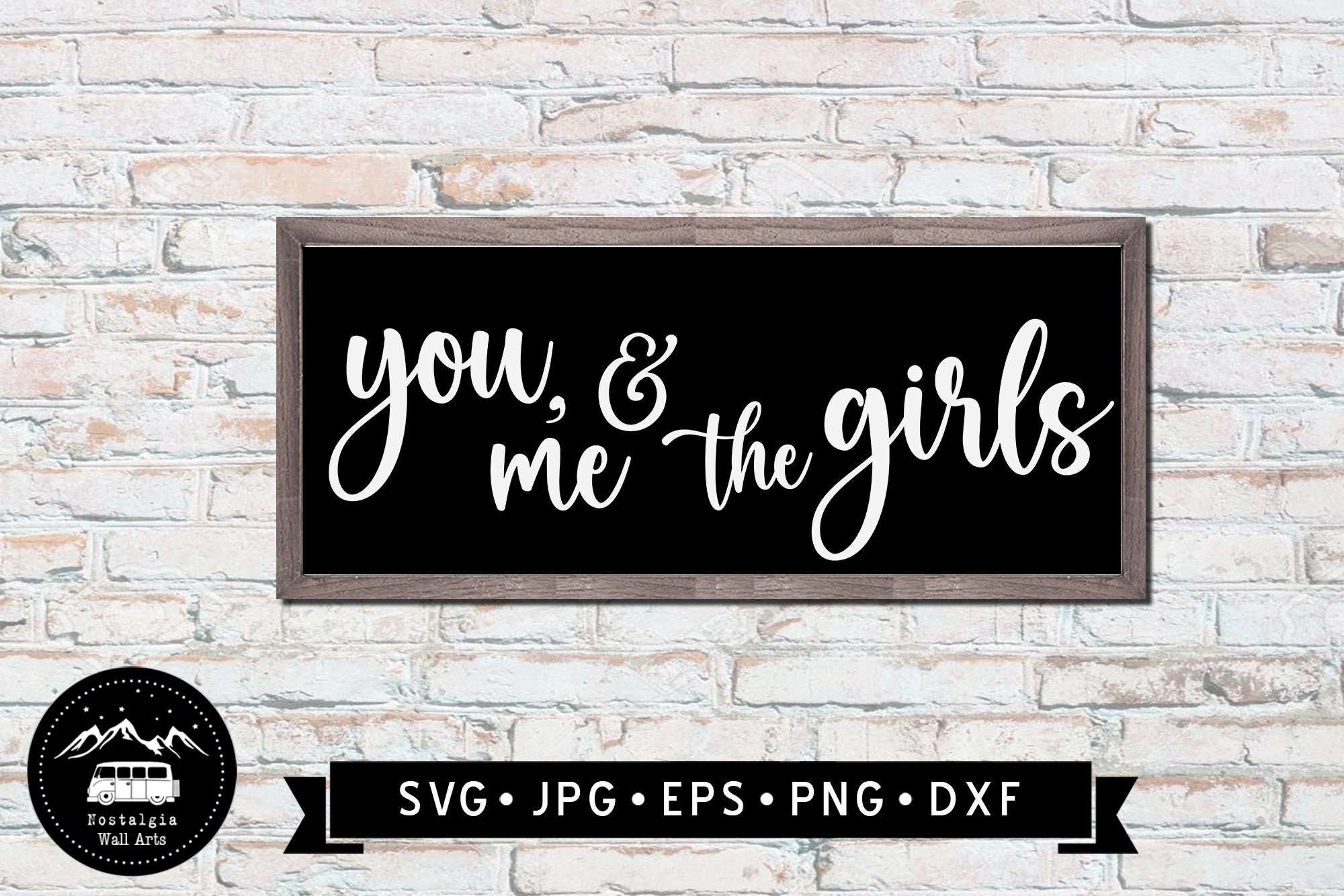 You, Me and the Girls Sign SVG, Family Daughters Sign, Kids Room Sign ...
