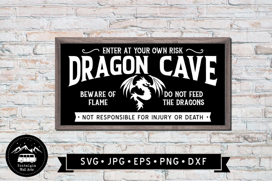 Dragon Cave Sign SVG, Dragon Warning Sign SVG, Dragon Printable ...
