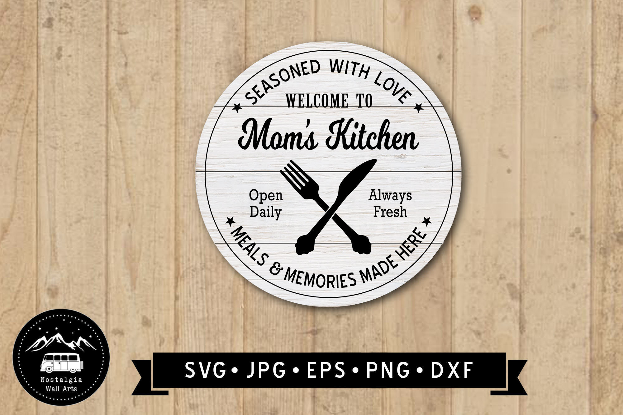 Welcome to Mom's Kitchen Sign SVG, Seasoned With Love SVG, Kitchen ...