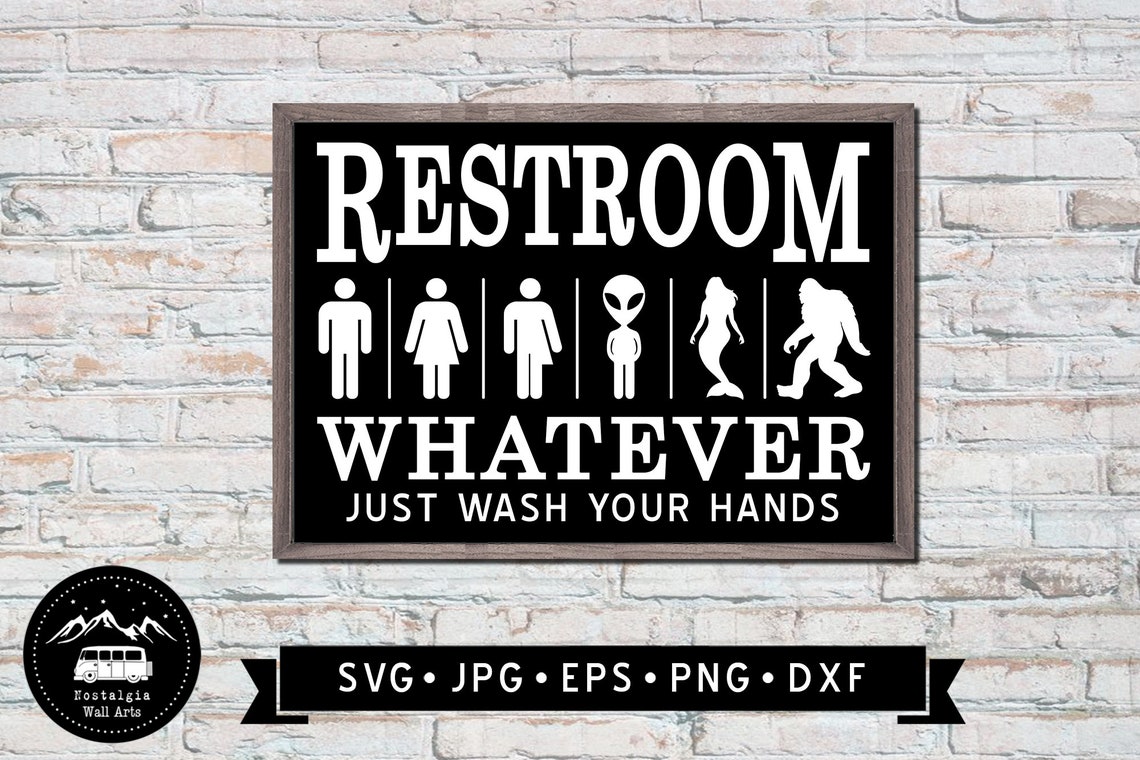 Funny Restroom Sign SVG Whatever Just Wash Your Hands SVG - Etsy