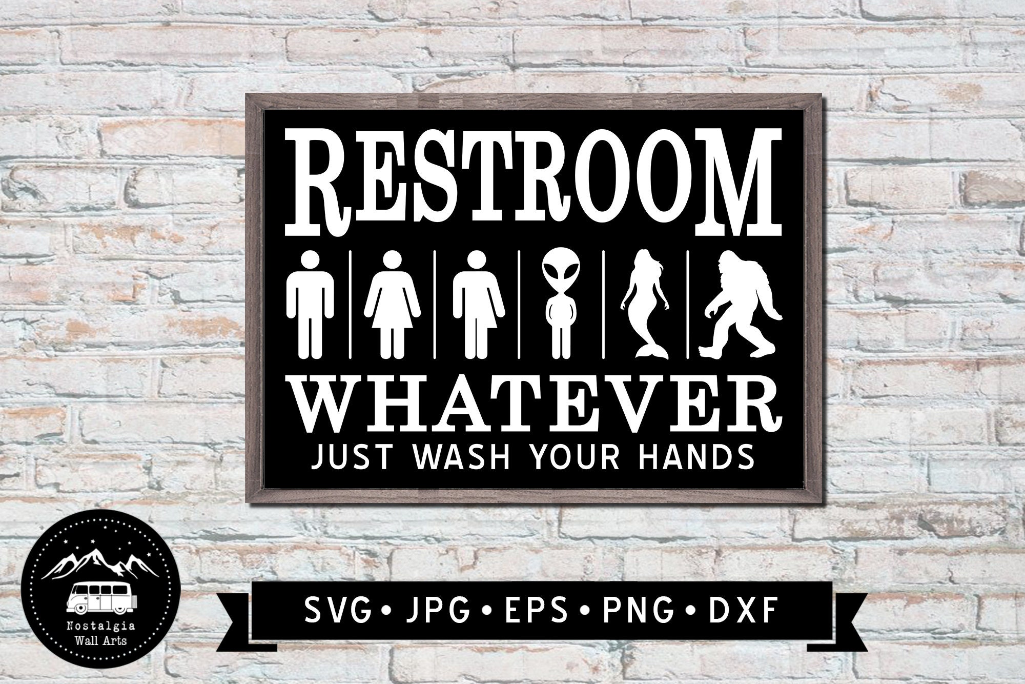 Funny Restroom Sign SVG, Whatever Just Wash Your Hands SVG, Toilet ...