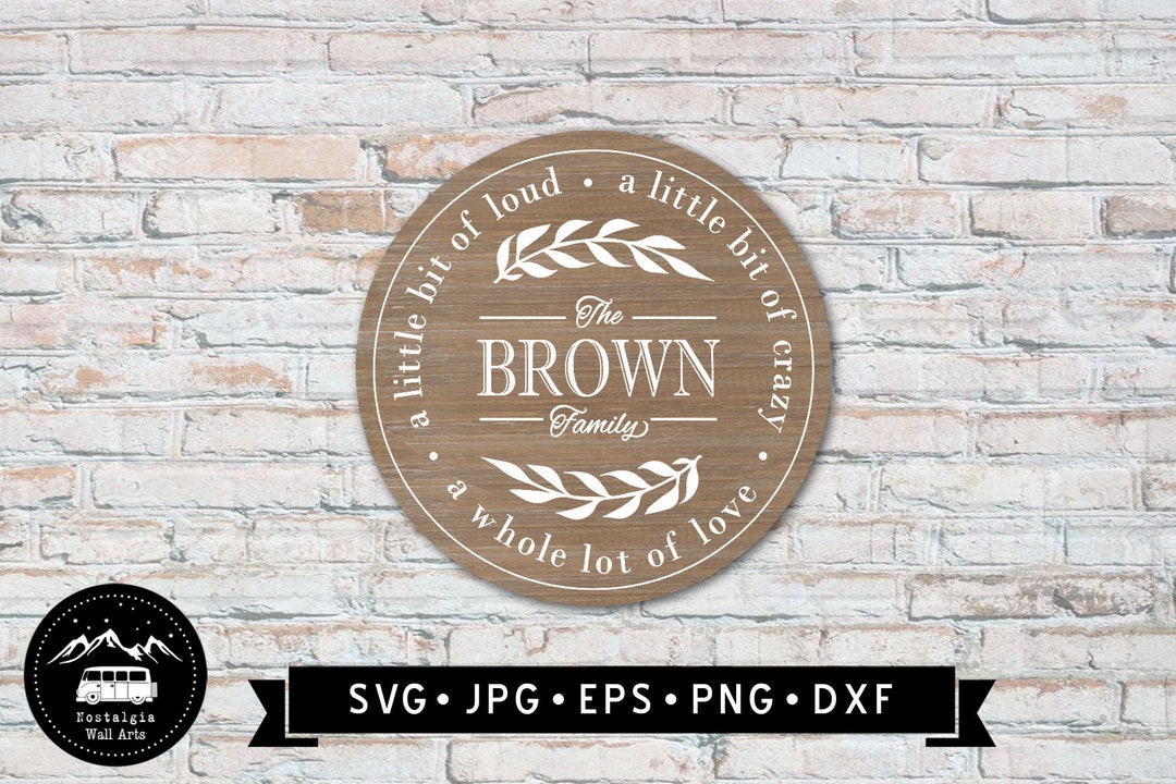 Customizable Family Name Sign SVG, Round Family Sign SVG, Family Cut ...
