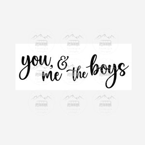 You, Me and the Boys Sign SVG, Family Sons Sign, Kids Room Sign, Family ...
