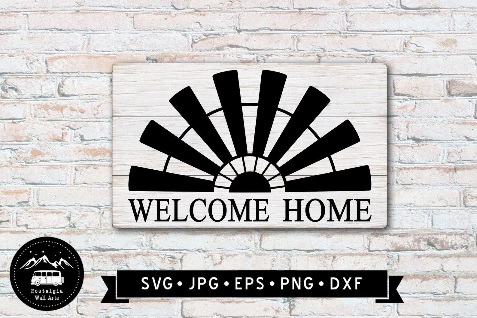 Windmill Welcome Home Sign SVG Vintage Farmhouse Windmill - Etsy