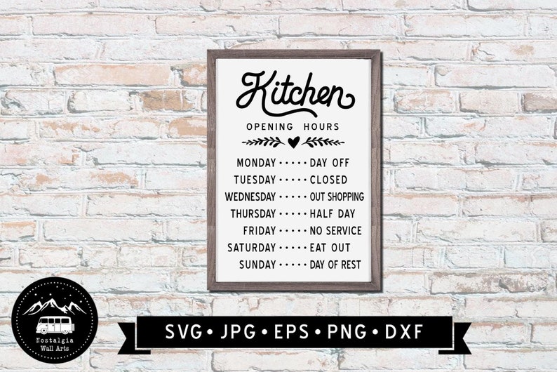 Funny Kitchen Opening Hours Sign SVG, Funny Kitchen Sign, Kitchen ...