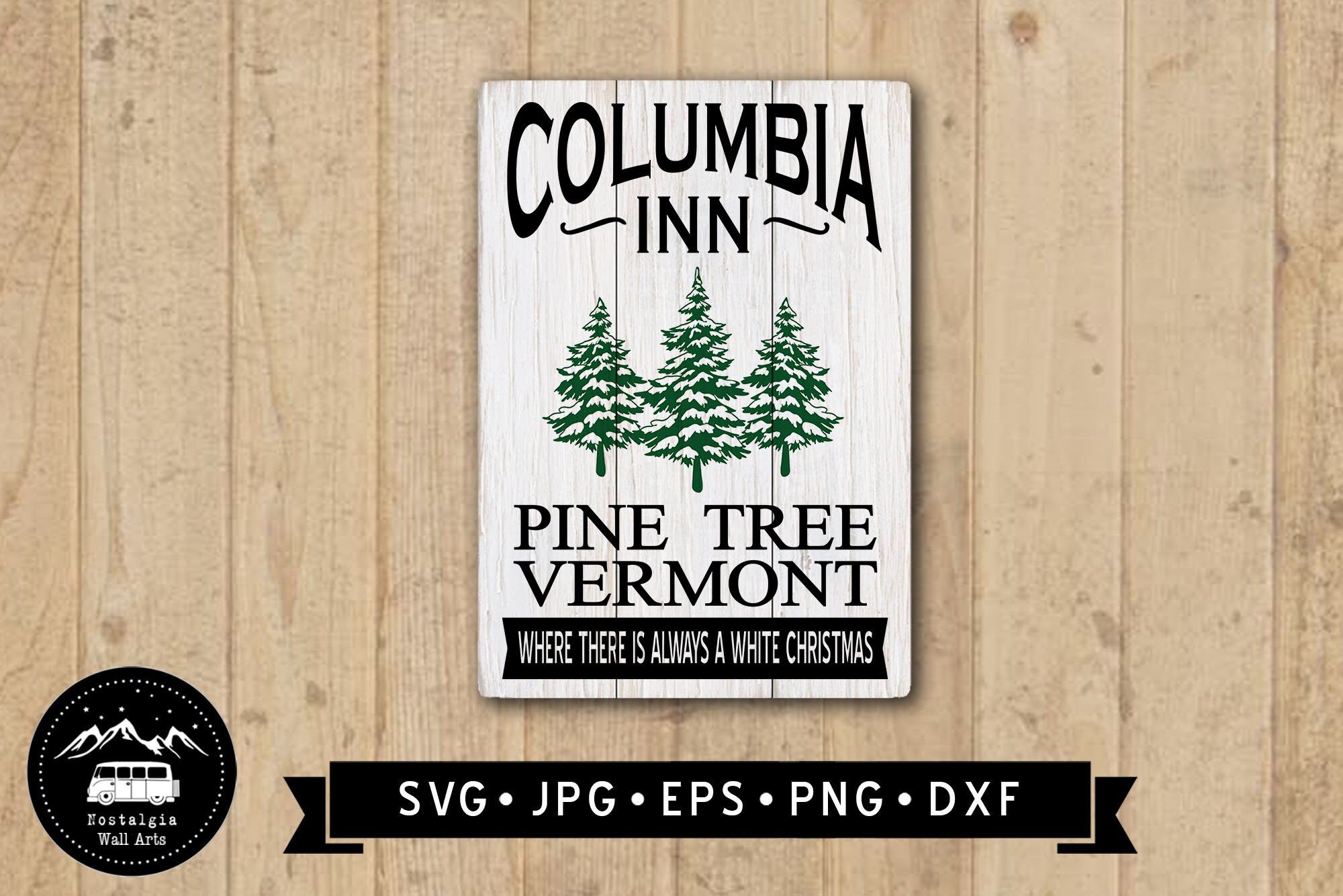Christmas Columbia Inn Sign SVG, Pine Tree Vermont, Christmas Sign SVG ...