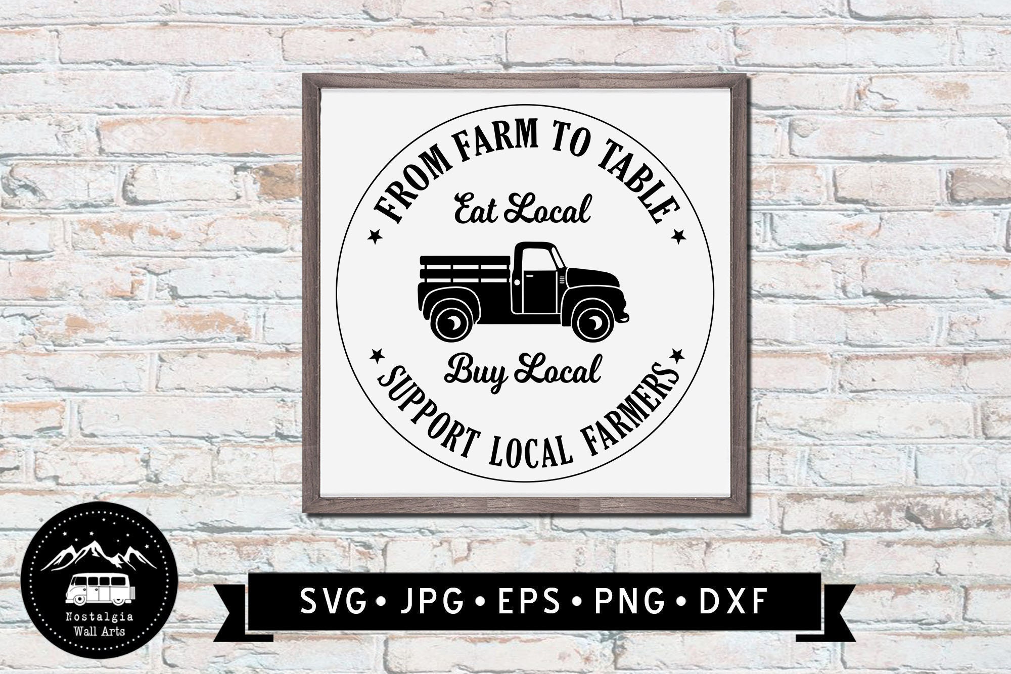 Support Local Farmers SVG, Eat Local Buy Local Sign, Farm Truck Art SVG ...