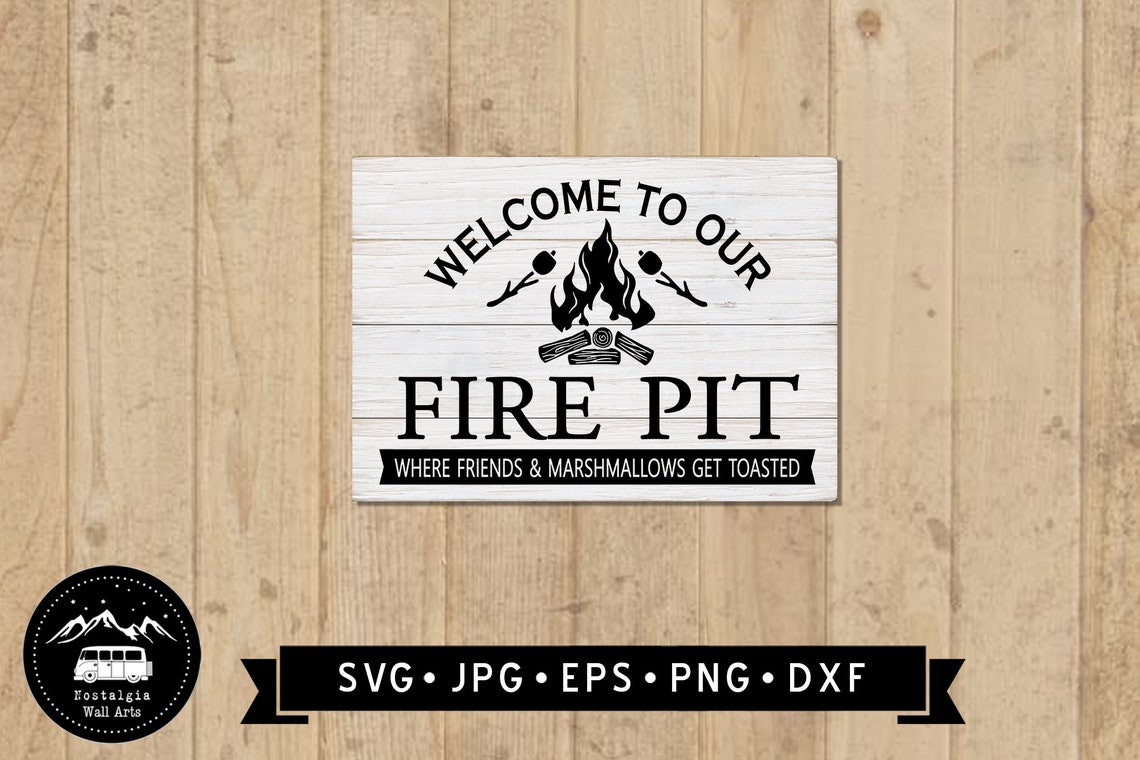 Welcome to Our Fire Pit Sign Svg Vintage Camp Fire Sign | Etsy