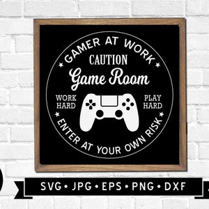 Game Room SVG, Work Hard, Play Harder, Game Room Wall Decor, Gamer Gift ...