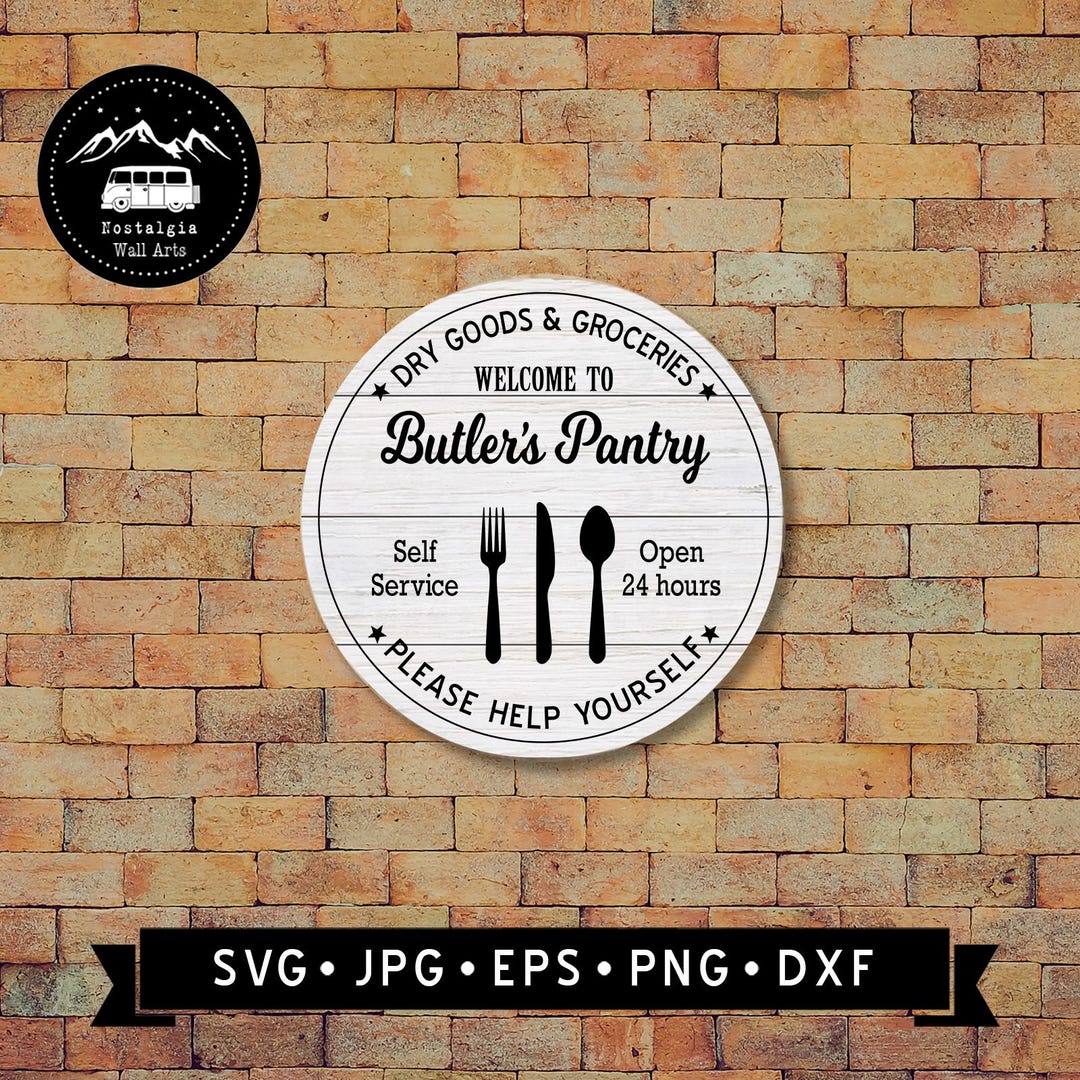 Welcome to Butler Pantry Sign SVG, Groceries SVG, Butler Pantry SVG ...