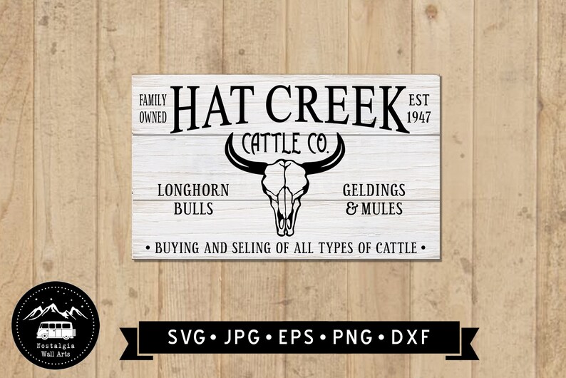 Hat Creek Cattle Company Svg Vintage Farmhouse Ranch Sign - Etsy