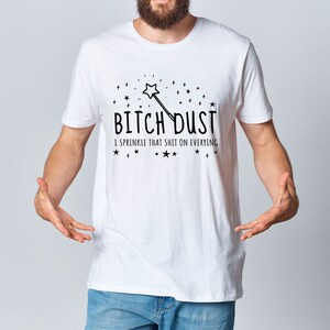Bitch Dust SVG Sprinkle That PNG on Everything Svg Badass - Etsy