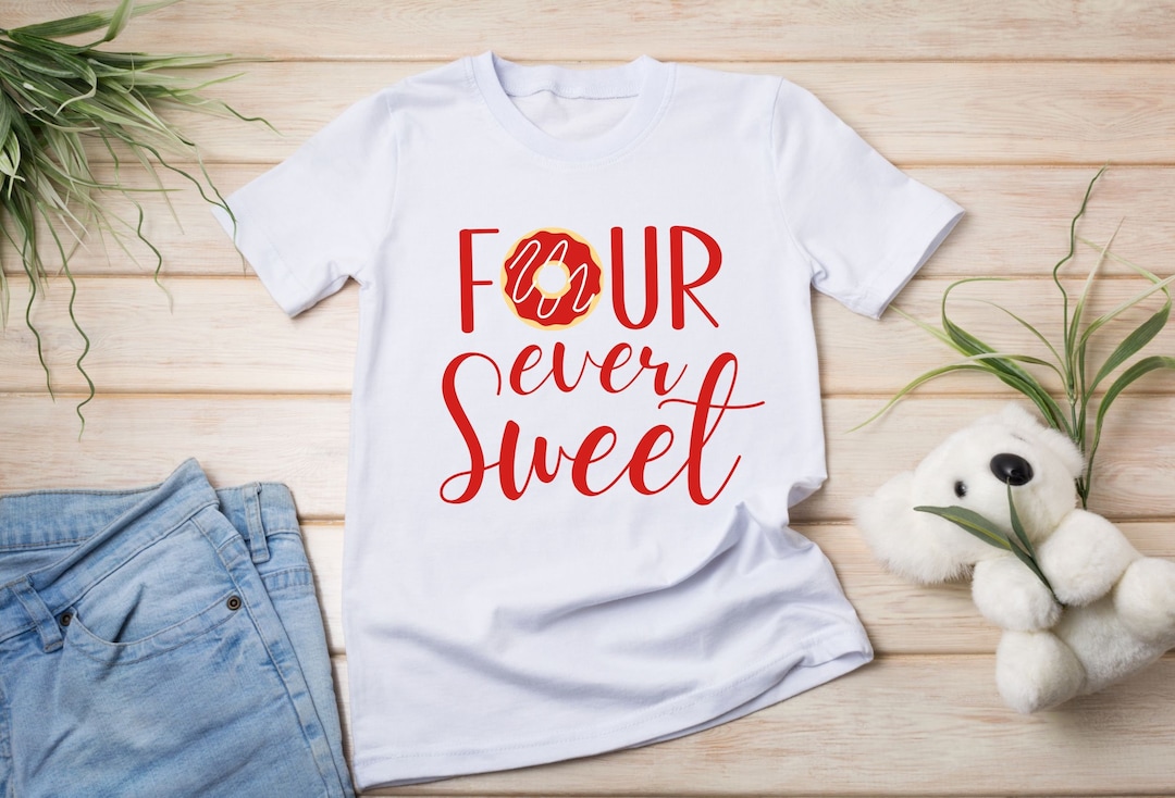 Four Ever Sweet Svg, Cut File Svg, Png, 4th Birthday, Fourth Birthday ...