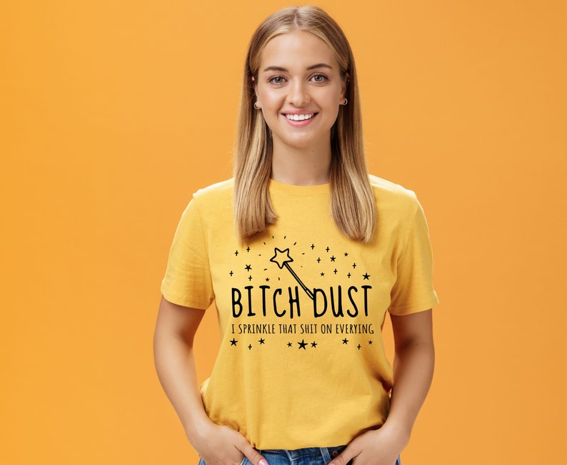 Bitch Dust SVG Sprinkle That PNG on Everything Svg Badass - Etsy
