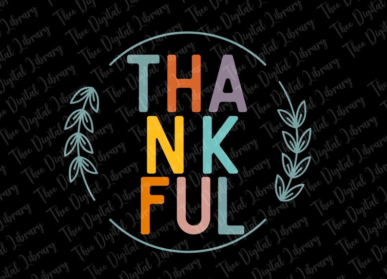 Colorful Thankful SVG & PNG File Thanksgiving Sublimation - Etsy