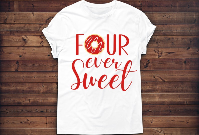 Four Ever Sweet Svg Cut File Svg Png 4th Birthday Fourth - Etsy