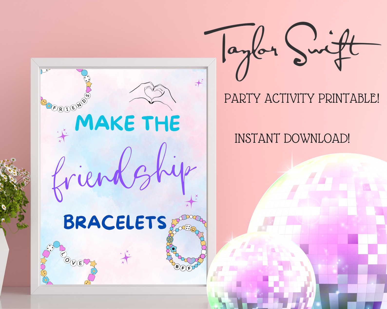 Taylor Swift Birthday Sign Make the Friendship Bracelets Sign, Taylor ...