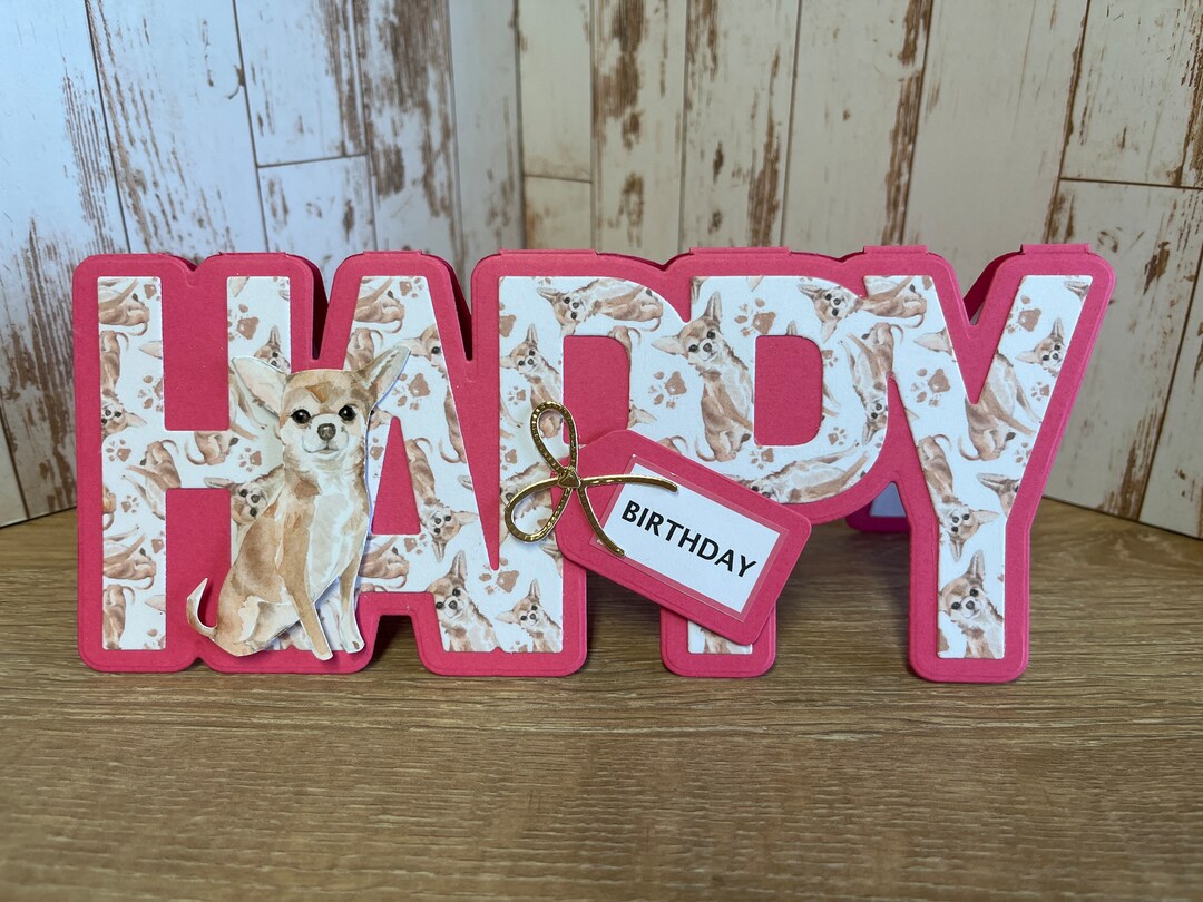 Chihuahua Dog Card, Happy Birthday, Mothers Day, Fathers Day Shaped Dog ...