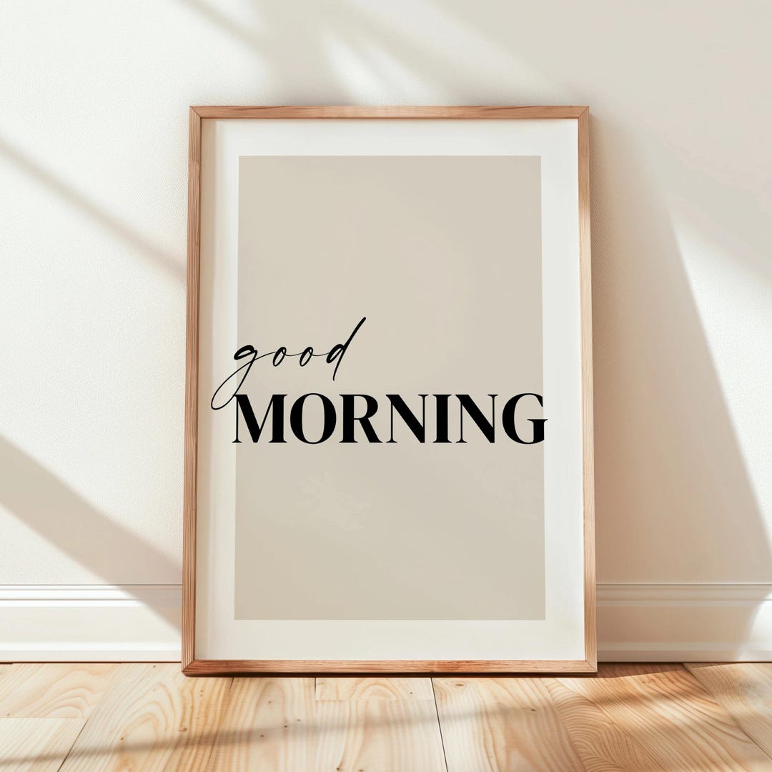 Good Morning Wall Art, Above Bed Print, Bedroom Typography Poster ...