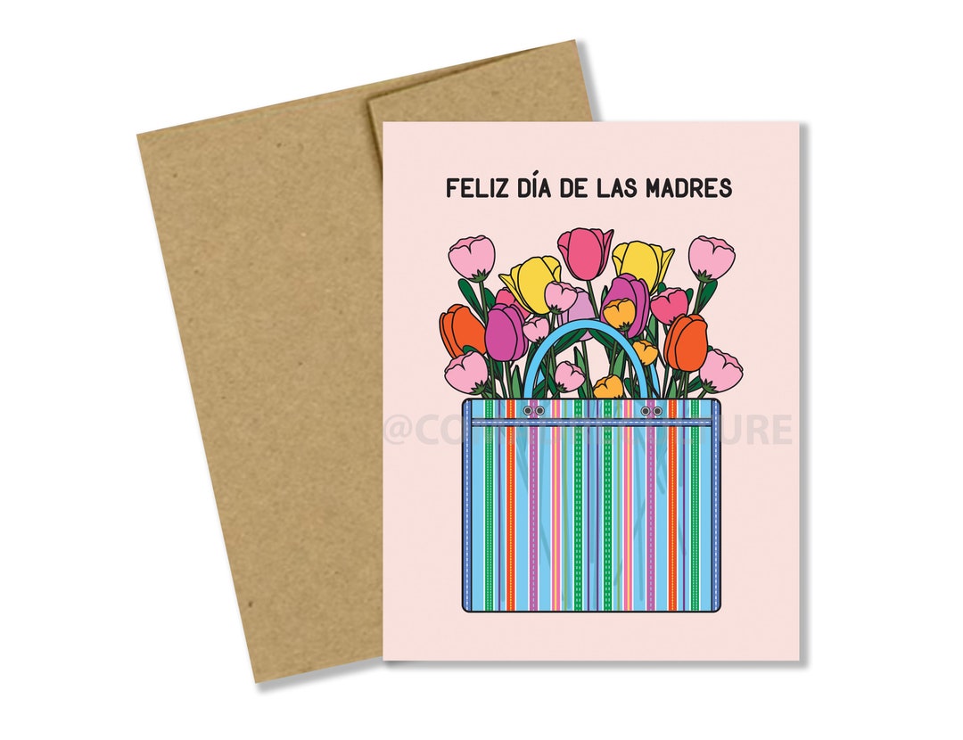 Feliz Día De Las Madres Tarjeta, Mother's Day Card, Mercado Bag, Flores ...