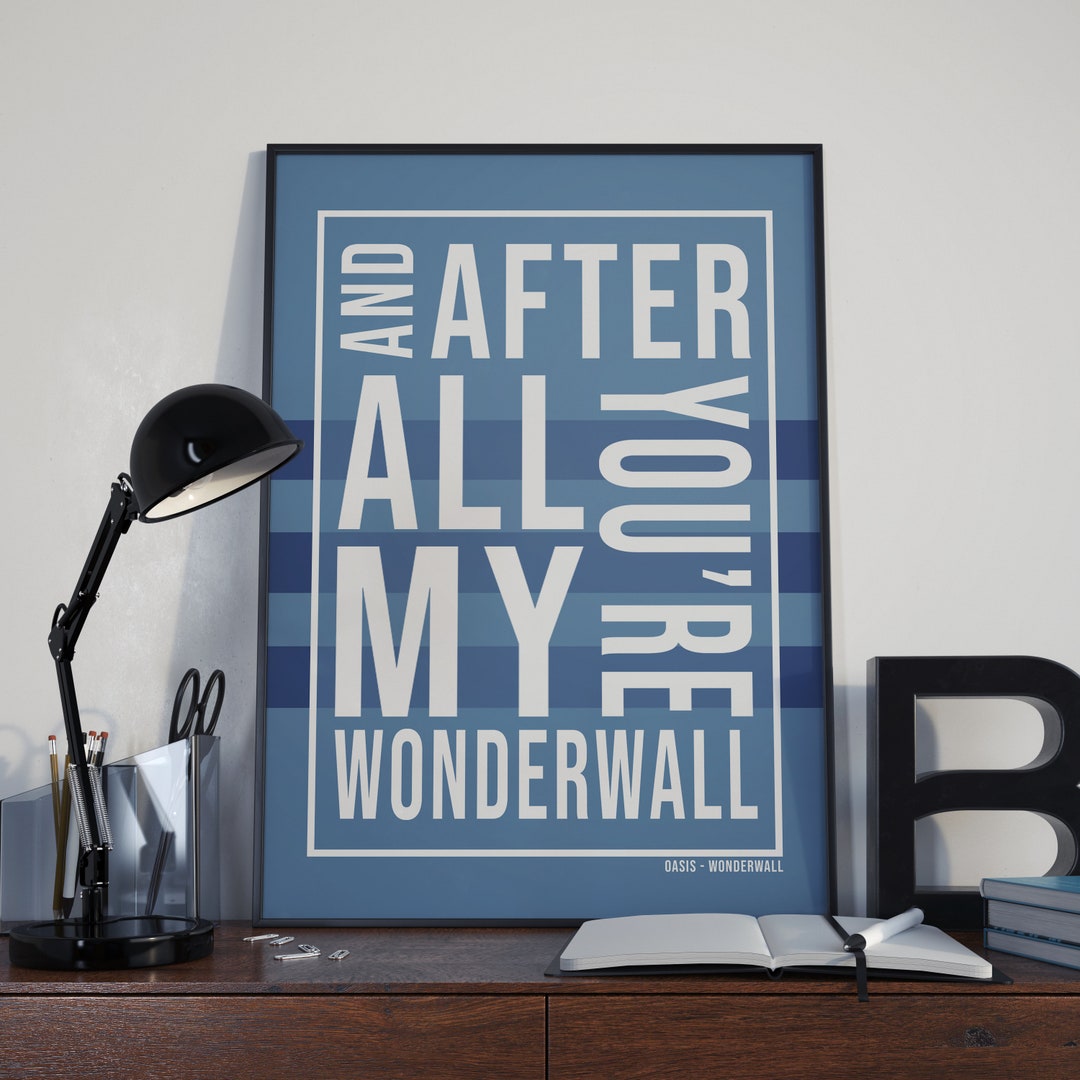 Wonderwall Lyrics Poster: Oasis Song Art Print - Etsy