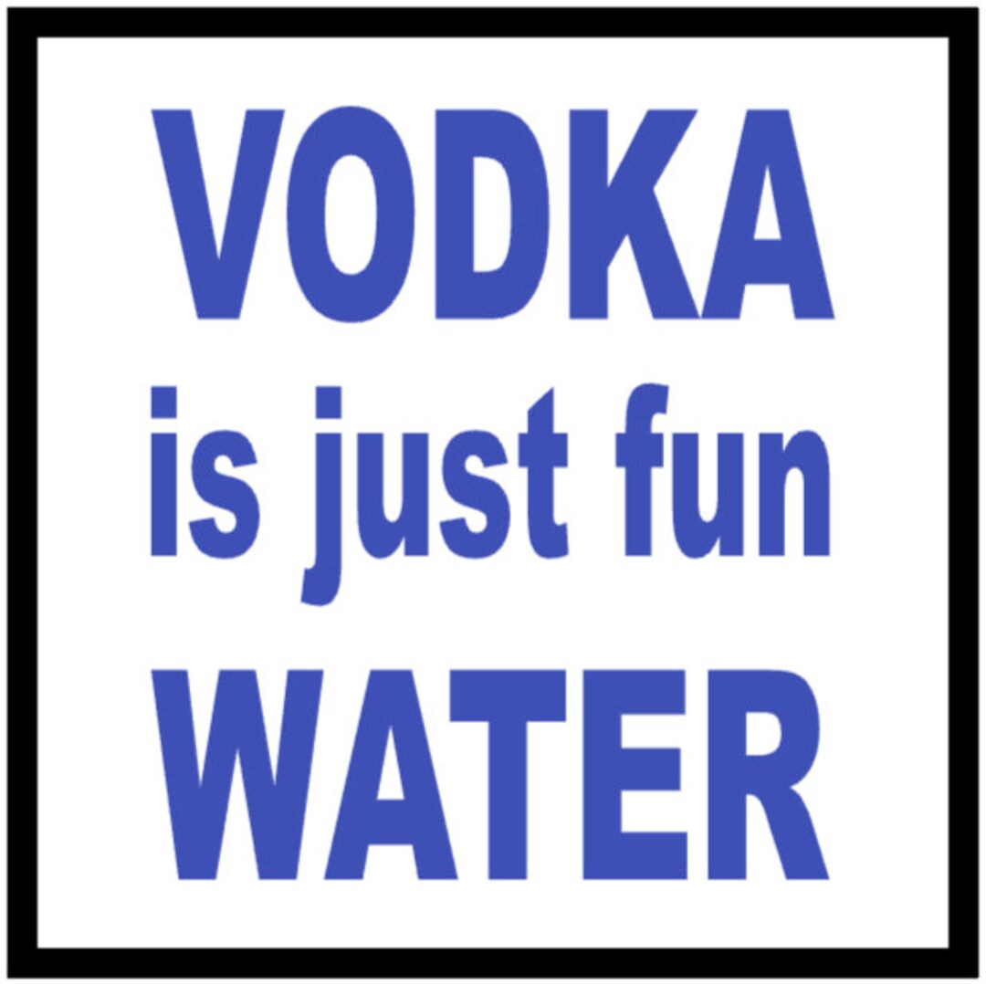 Vodka is Just Fun Water Needlepoint Canvas - Etsy