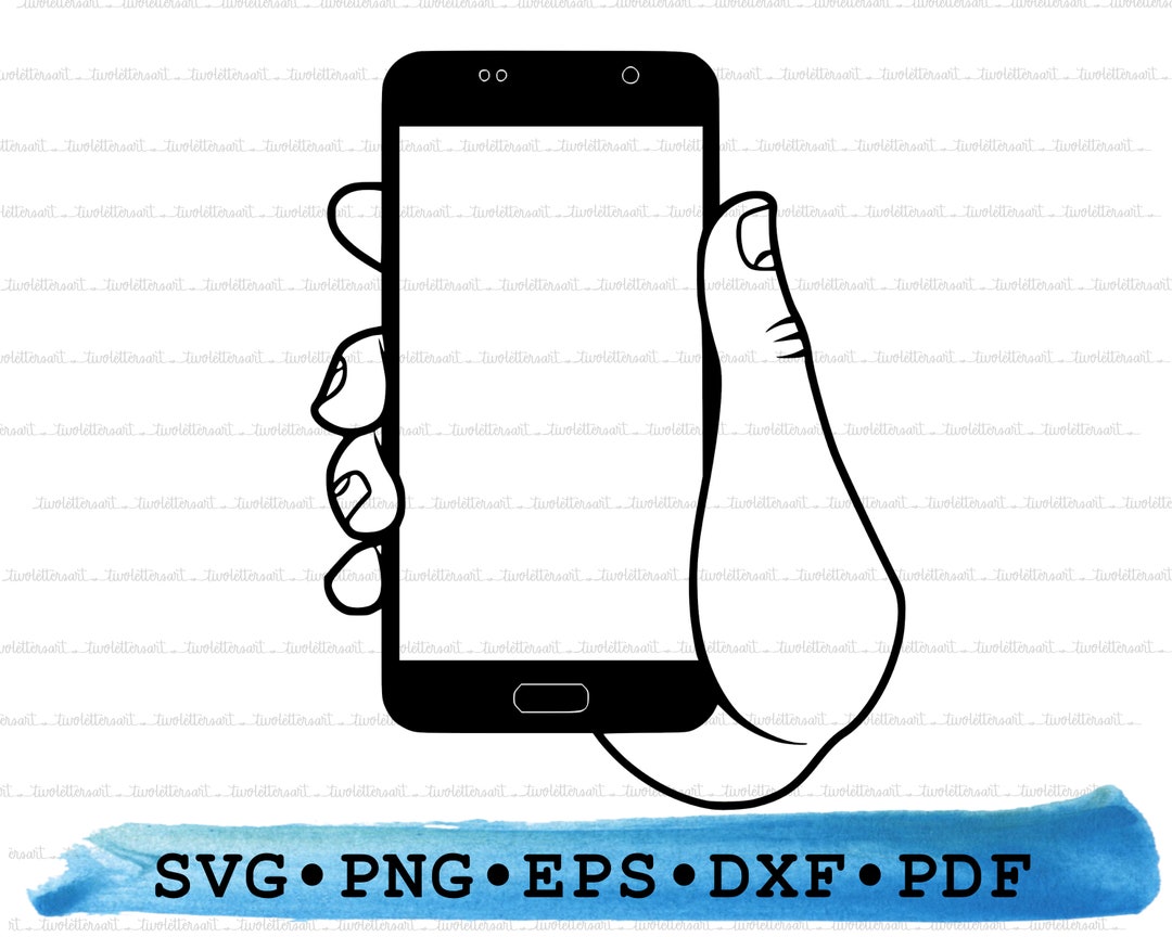 Hand Holding Mobile Phone Svg, Cell Phone Silhouette, Cricut ...