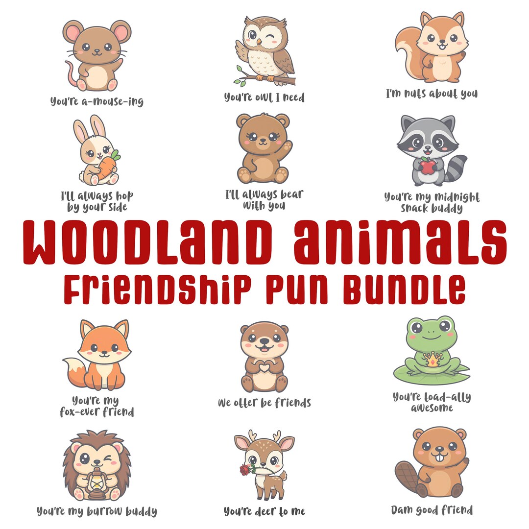 Woodland Animal Friendship Pun Bundle | Cute Forest Creatures | Funny ...