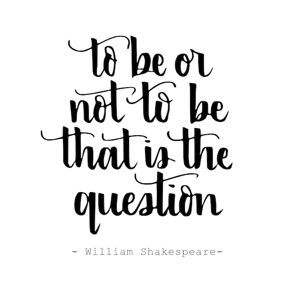 Hamlet To Be Or Not To Be