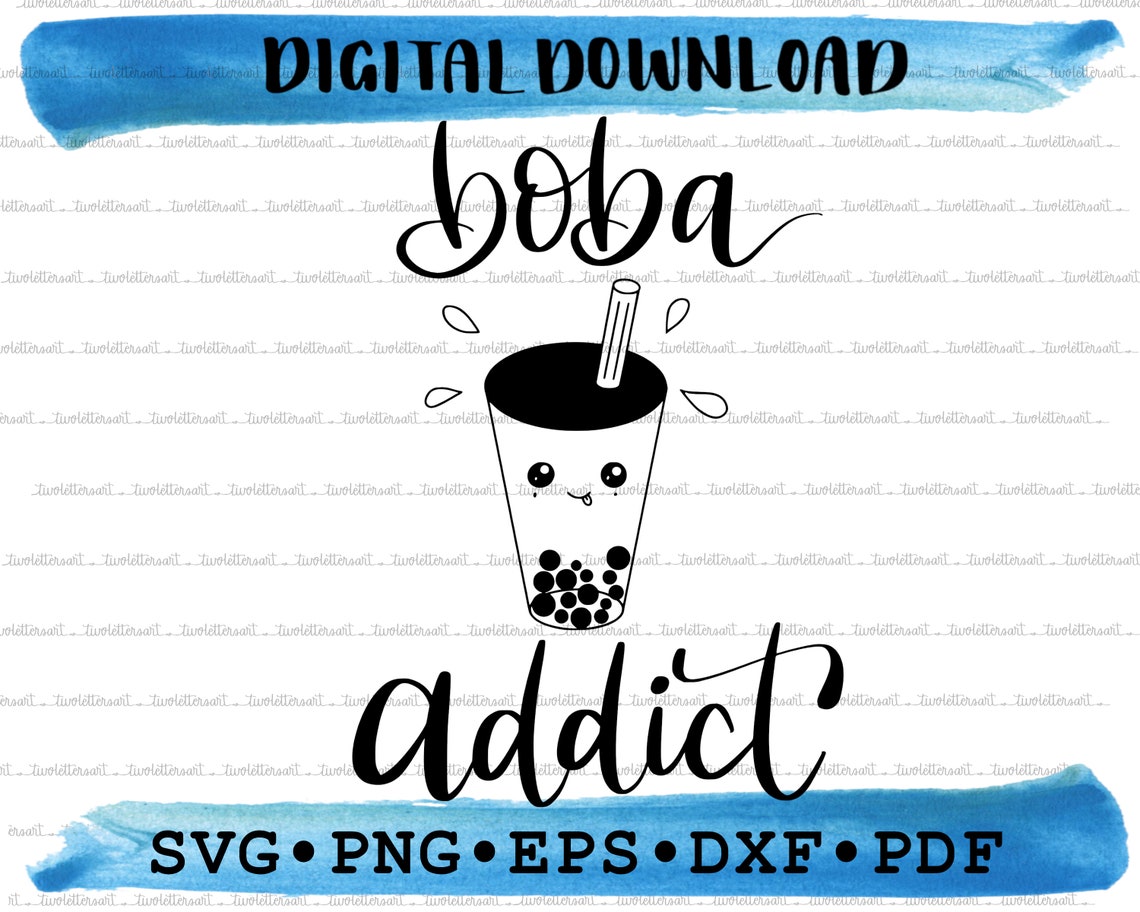Boba Addict Pearl Tea Addict Bubble Tea Svg Teen Girl | Etsy