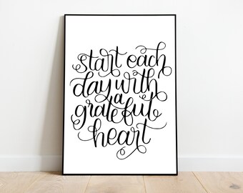 Start Each Day With A Grateful Heart // Hand-lettered Instant Digital ...