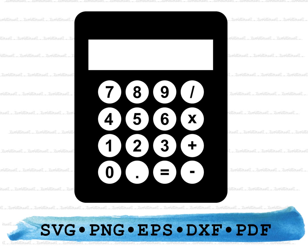 Calculator Svg Dxf Png Eps Pdf – Math Silhouette Cut File Cricut ...