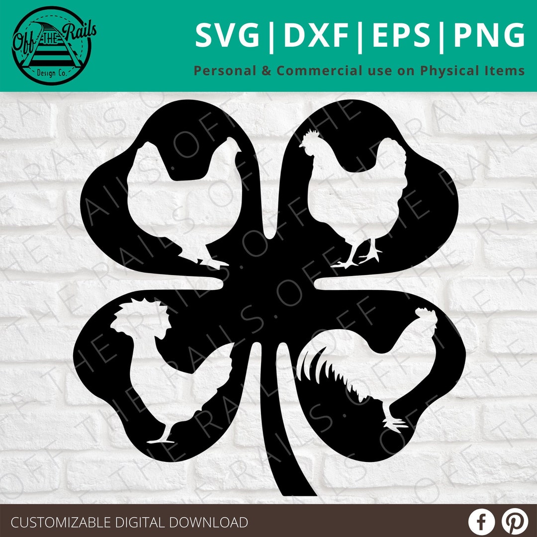 4 Leaf Clover Chicken SVG - Show Chicken SVG- Digital Design - Youth Ag ...