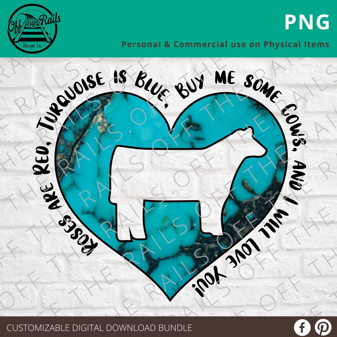 Turquoise Cow Valentines PNG: Roses Are Red Design (digital Download ...