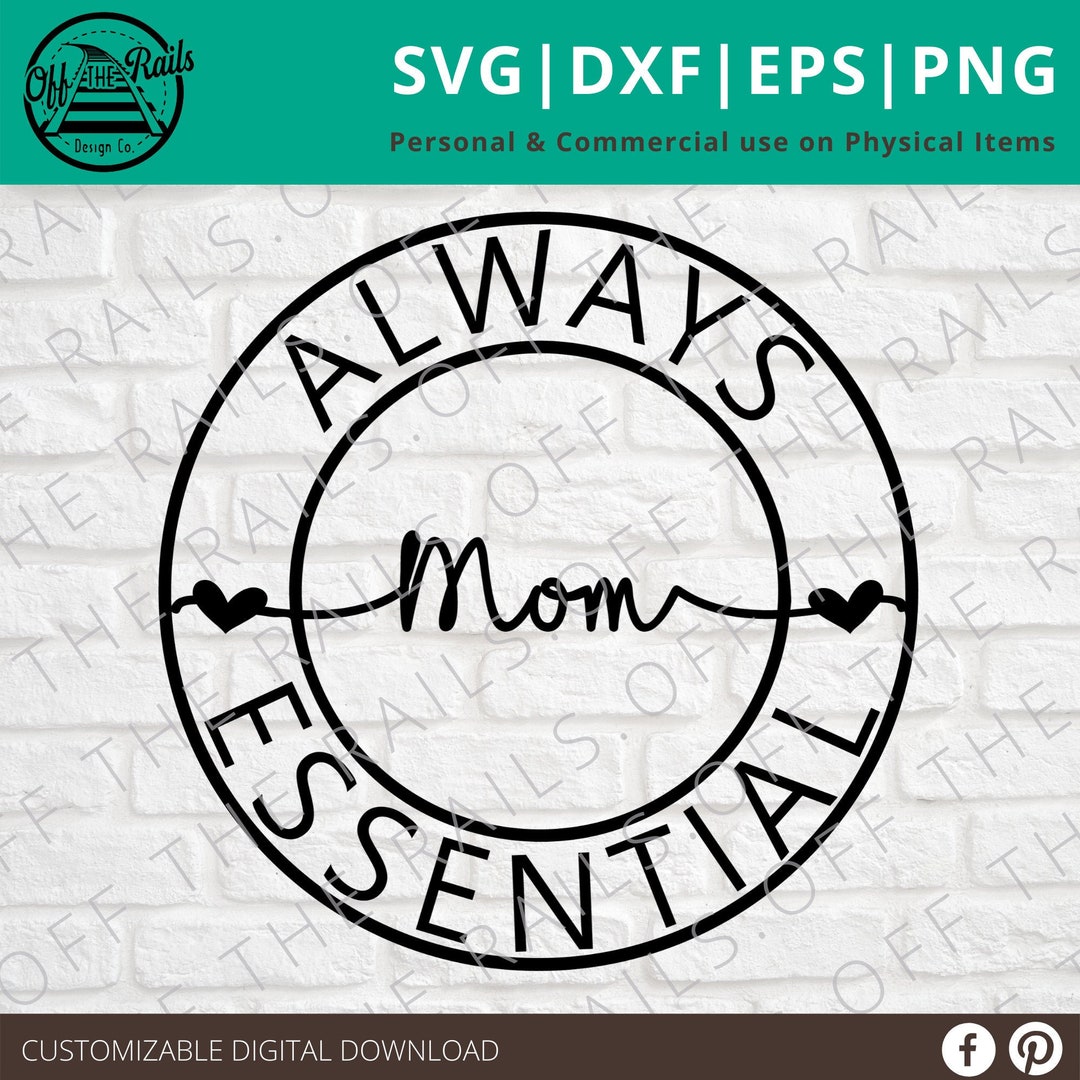Mom SVG Essential Worker SVG Mothers Day SVG Dxf, Eps, Png, Svg ...