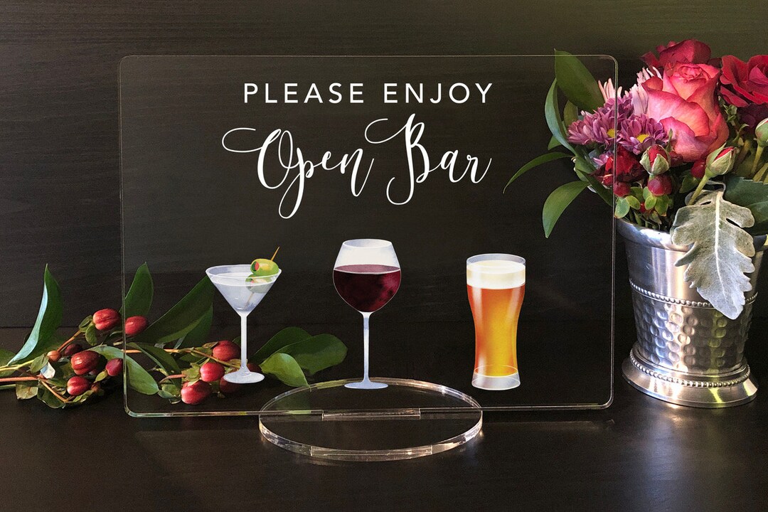Please Enjoy Wine, Beer and Spirits - Open Bar Sign - Open Bar for ...