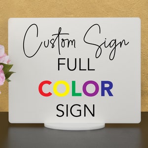 Custom Full Color Printing Acrylic Sign, Create Your Own Wedding or ...