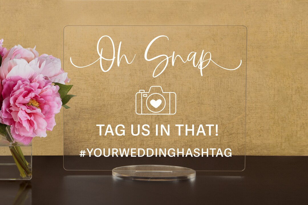 Oh Snap, Tag Us in That Social Media Sign, Add Your Custom Hashtag ...