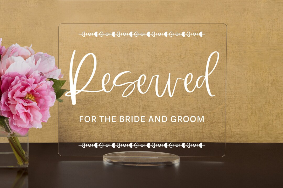 Custom Reserved Acrylic Wedding Sign - Etsy