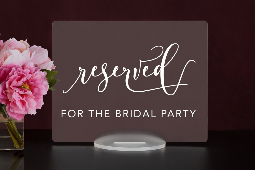Custom Reserved Frosted Acrylic Wedding Sign - Etsy