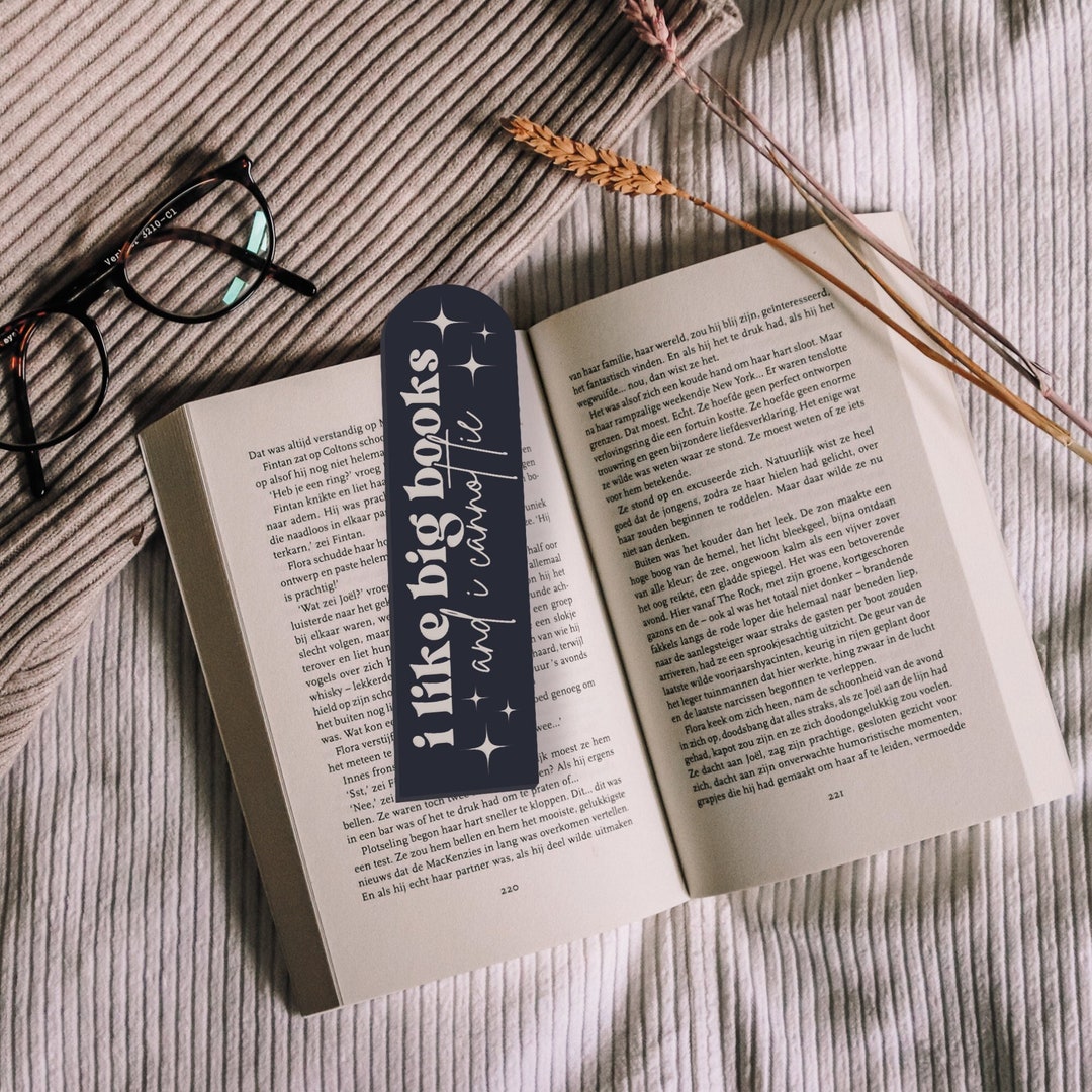 I Like Big Books and I Cannot Lie - Acrylic Bookmark - Funny Bookmark ...