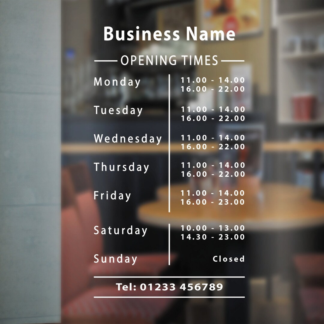 Opening Times Custom Shop Window Sticker - Personalised With Times ...