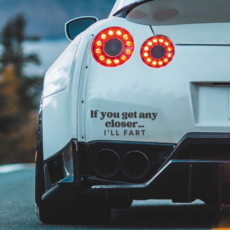 Get Any Closer - Bold: Funny Car Sticker, Keep Your Distance Quote Car ...