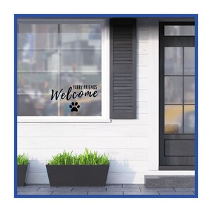 Furry Friends Welcome Dogs Welcome, Dog Friendly Window Sign, Vinyl ...