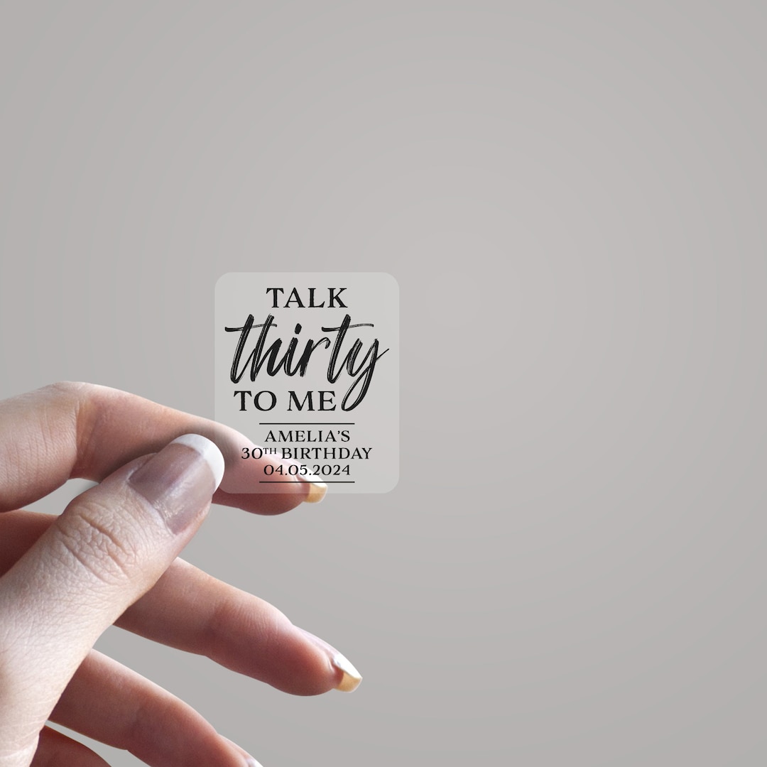 Talk Thirty to Me Stickers for Party Favours Birthday Party Stickers ...